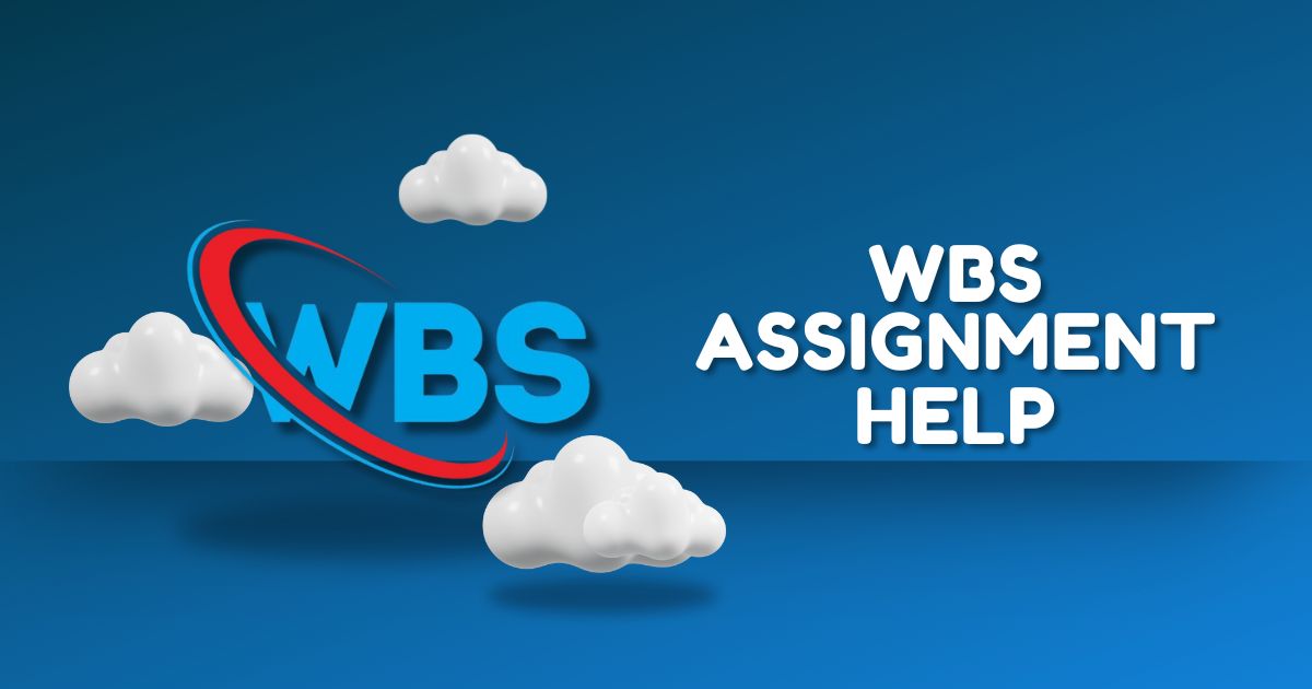 Wbs Assignment Help And Writing Services 2367